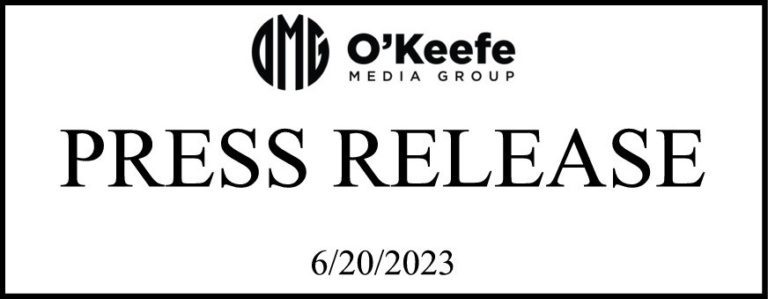 PRESS RELEASES - O'Keefe Media Group